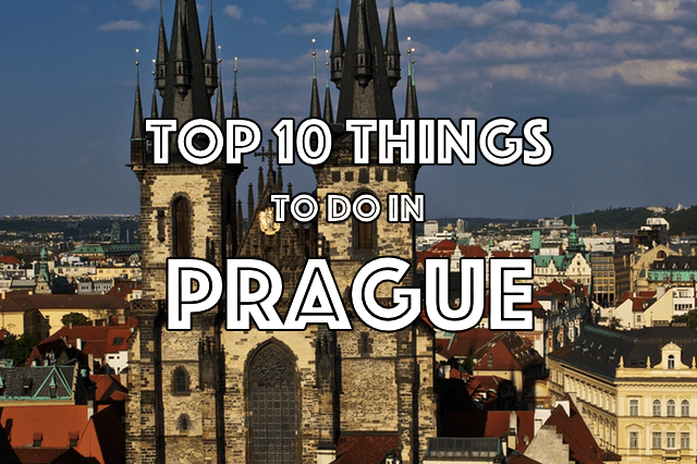 Top 10 things to do in Prague | CITIZEN ON EARTH